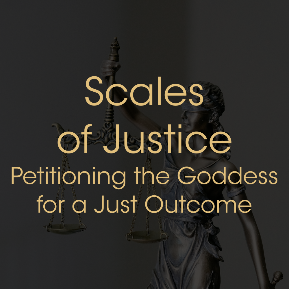 The Scales of Justice: Petitioning the Goddess of Justice – Sanctum of ...